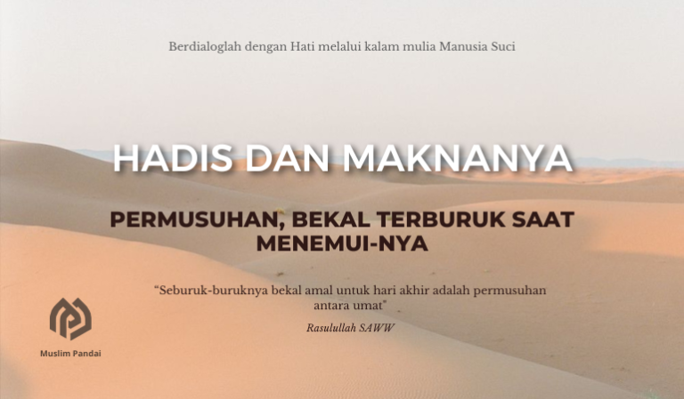 Permusuhan, Bekal Terburuk Saat Menemui-Nya